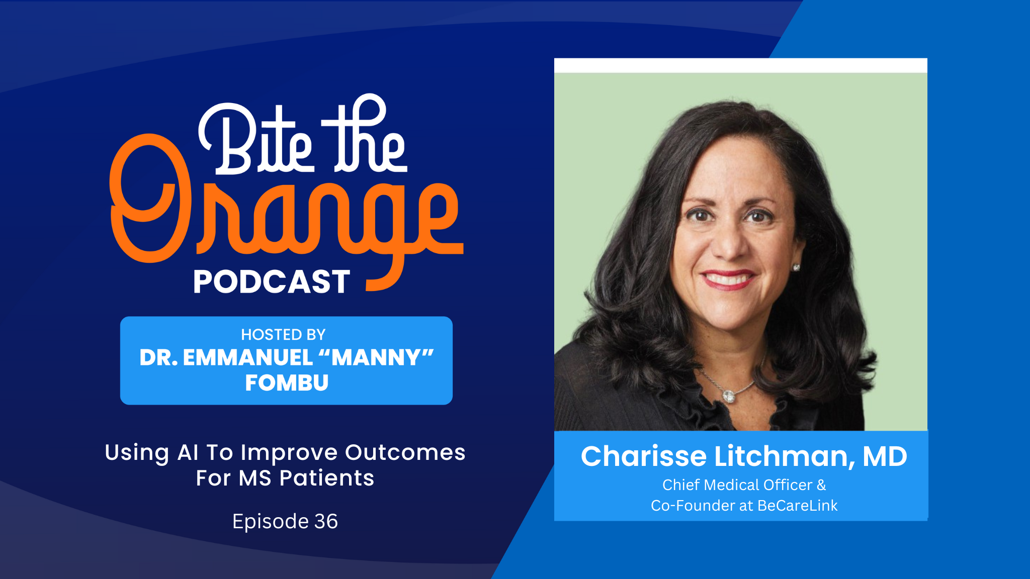 The Future of Neurology: A Podcast with BeCare Link’s Dr. Litchman ...